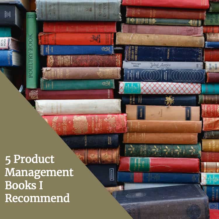 5 Product Management Books I Recommend - The Secret Product Manager ...